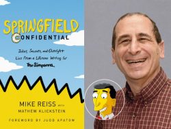 Mike Reiss On “Springfield Confidential” 30 Years Of Writing for ‘The ...